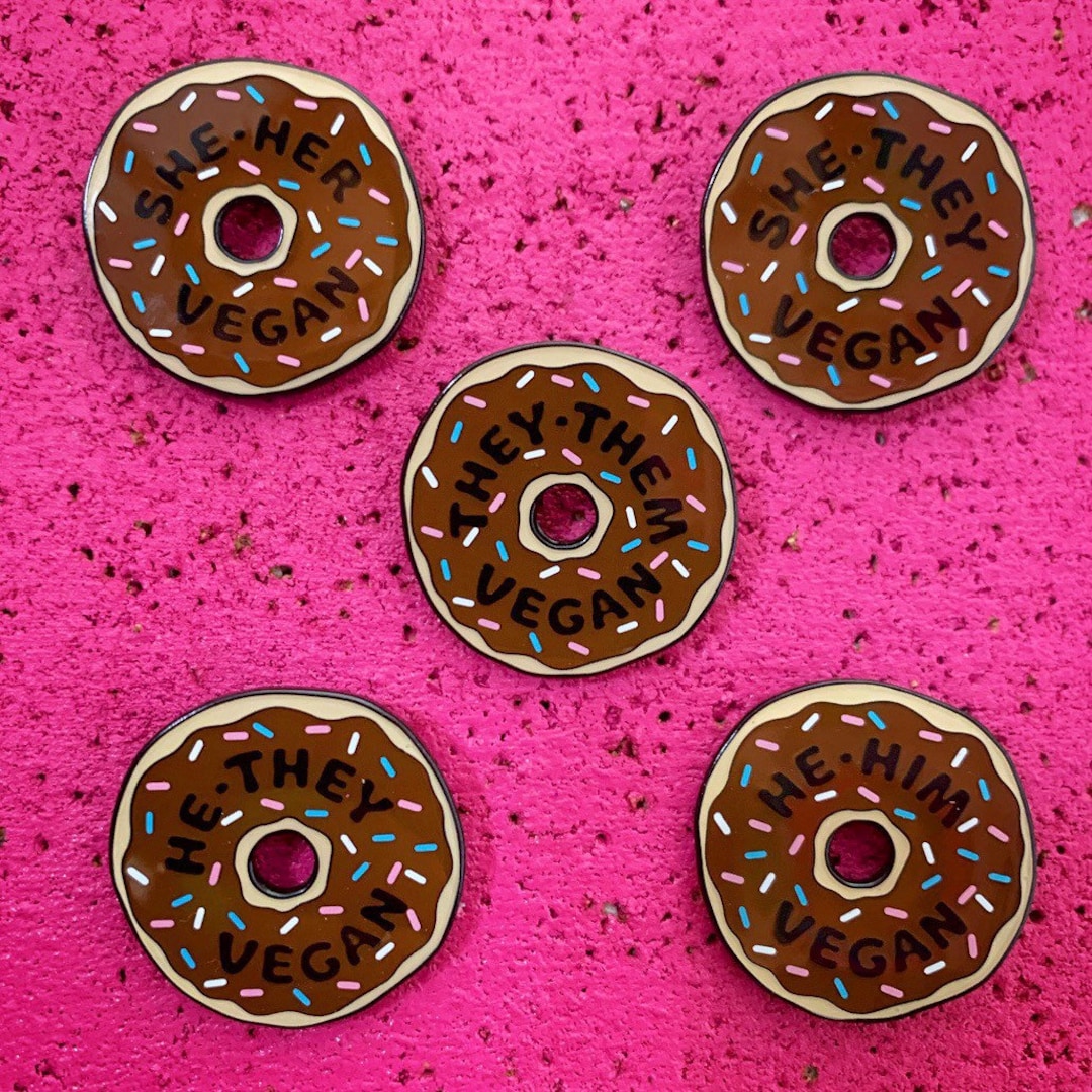 VEGAN PRONOUN Donut Pins Choose From They/them She/her He/him She/they He/they Chocolate ...