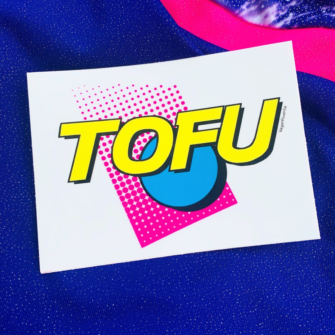 TOFU STICKER - 90s Style Die Cut Decal Stickers - Vegan Humor Soy ...