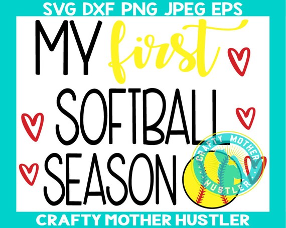 My First Softball Season SVG Design Sports Svg Softball - Etsy