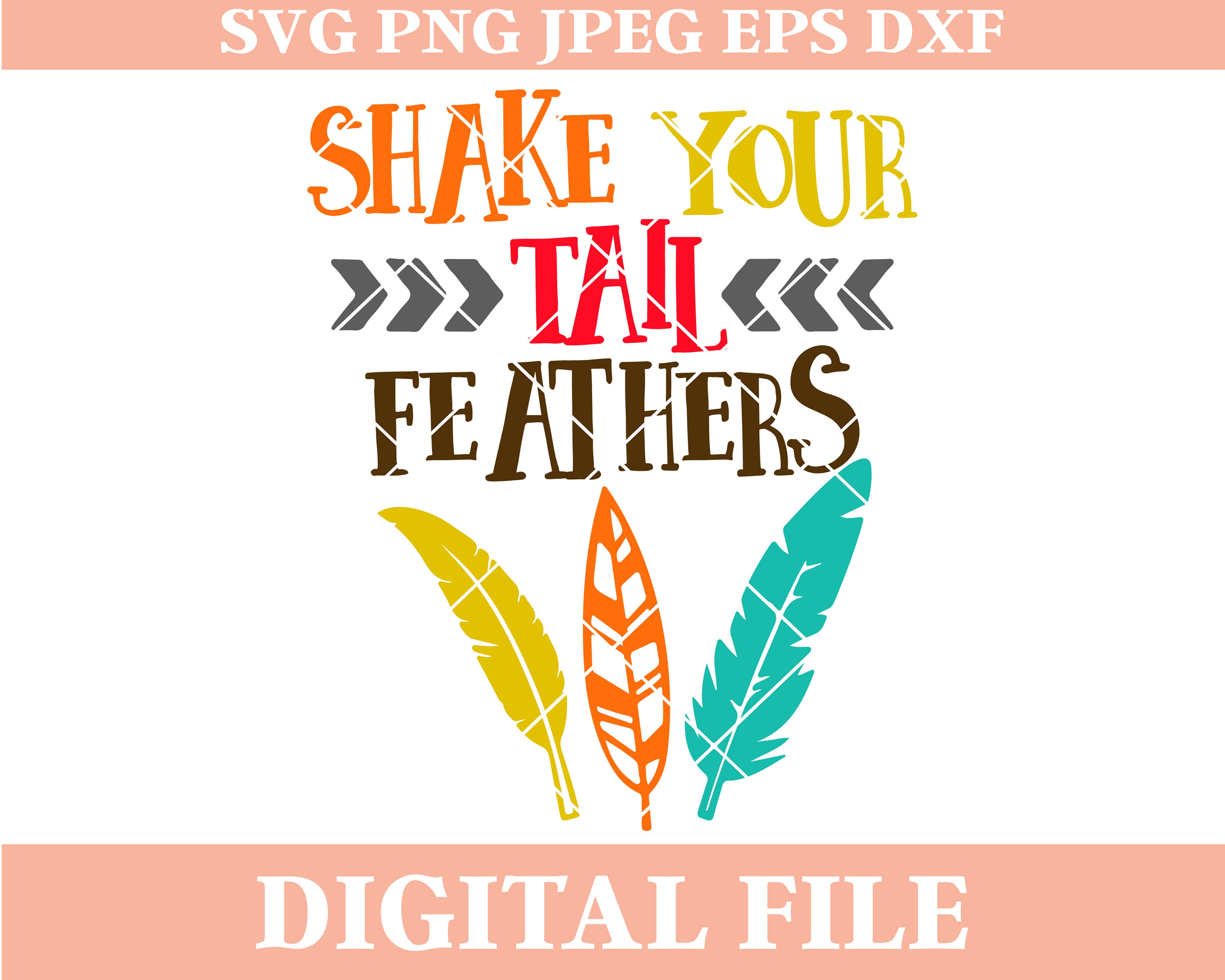 Shake Your Tail Feather Sign