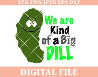 Kind of Big Dill - Etsy