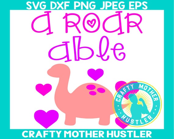 instant download A Roar Able SVG digital download Cut File Cricut ...