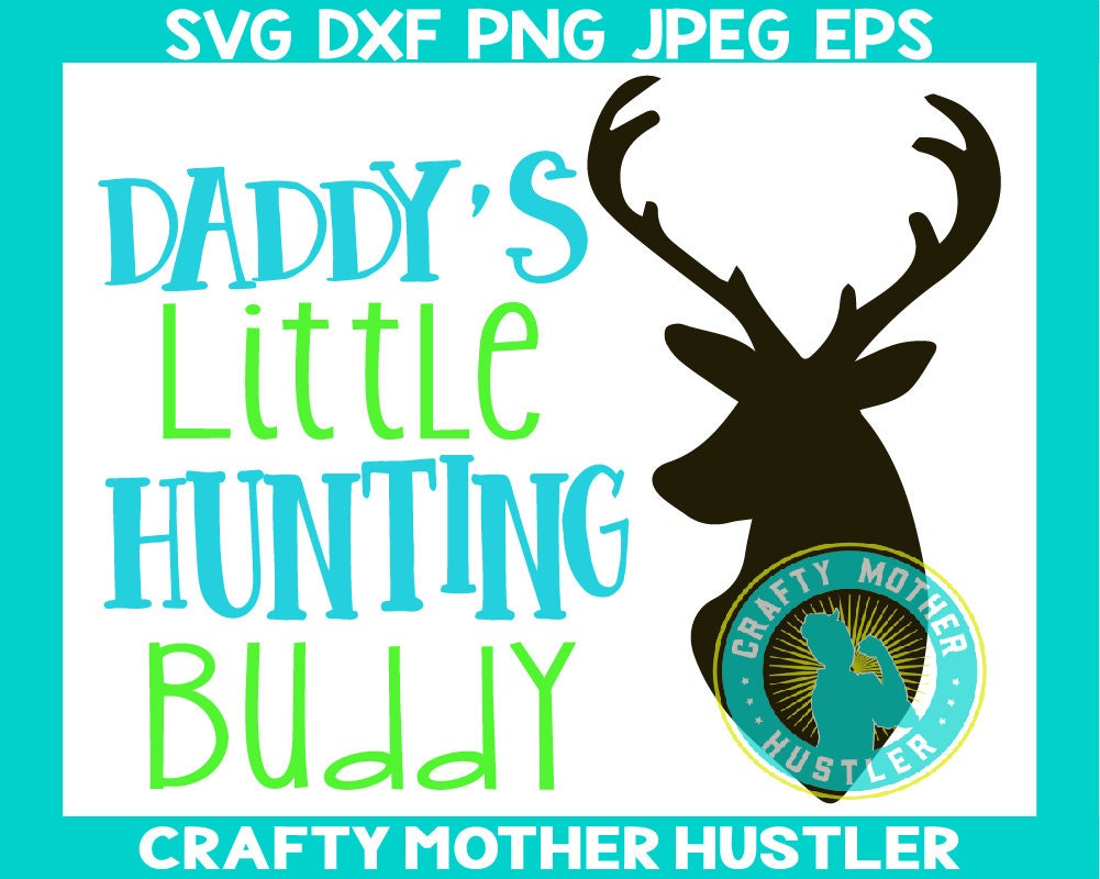 Paper, Party & Kids deer hunting svg My favorite hunter calls me mom ...