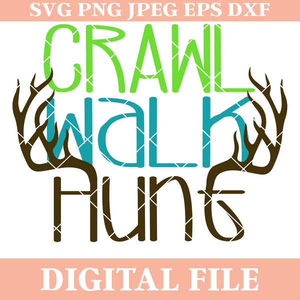 Crawl Walk Hunt - Etsy