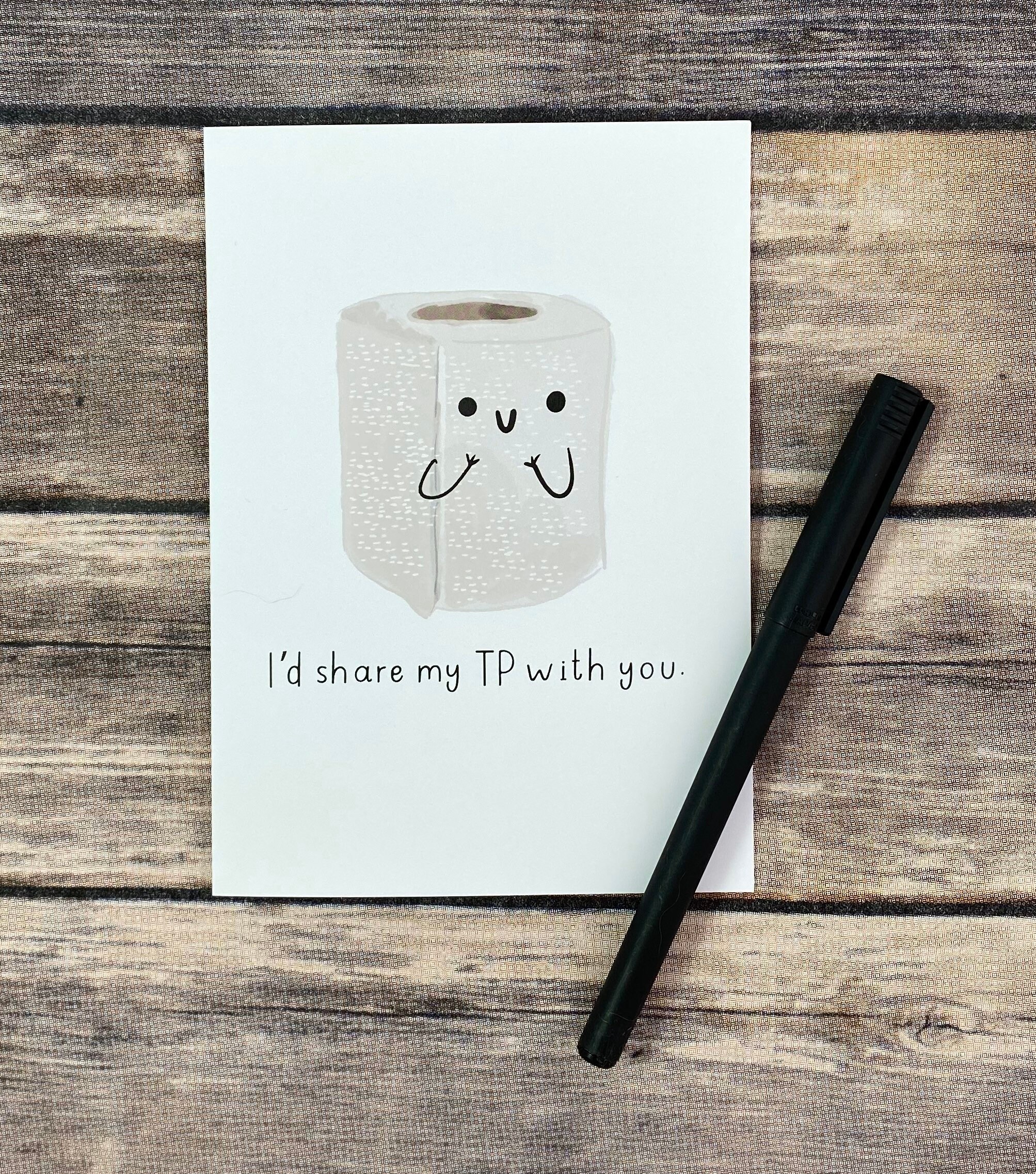 Funny Id share my TP with you friendship quarantine toilet | Etsy