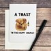 Funny Congratulations A Toast to the Happy Couple Food Pun - Etsy
