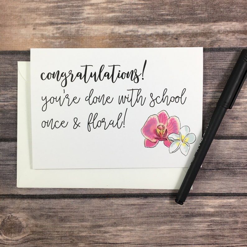 Funny Pretty Floral Flower Pun Graduation Card congrats Grad - Etsy