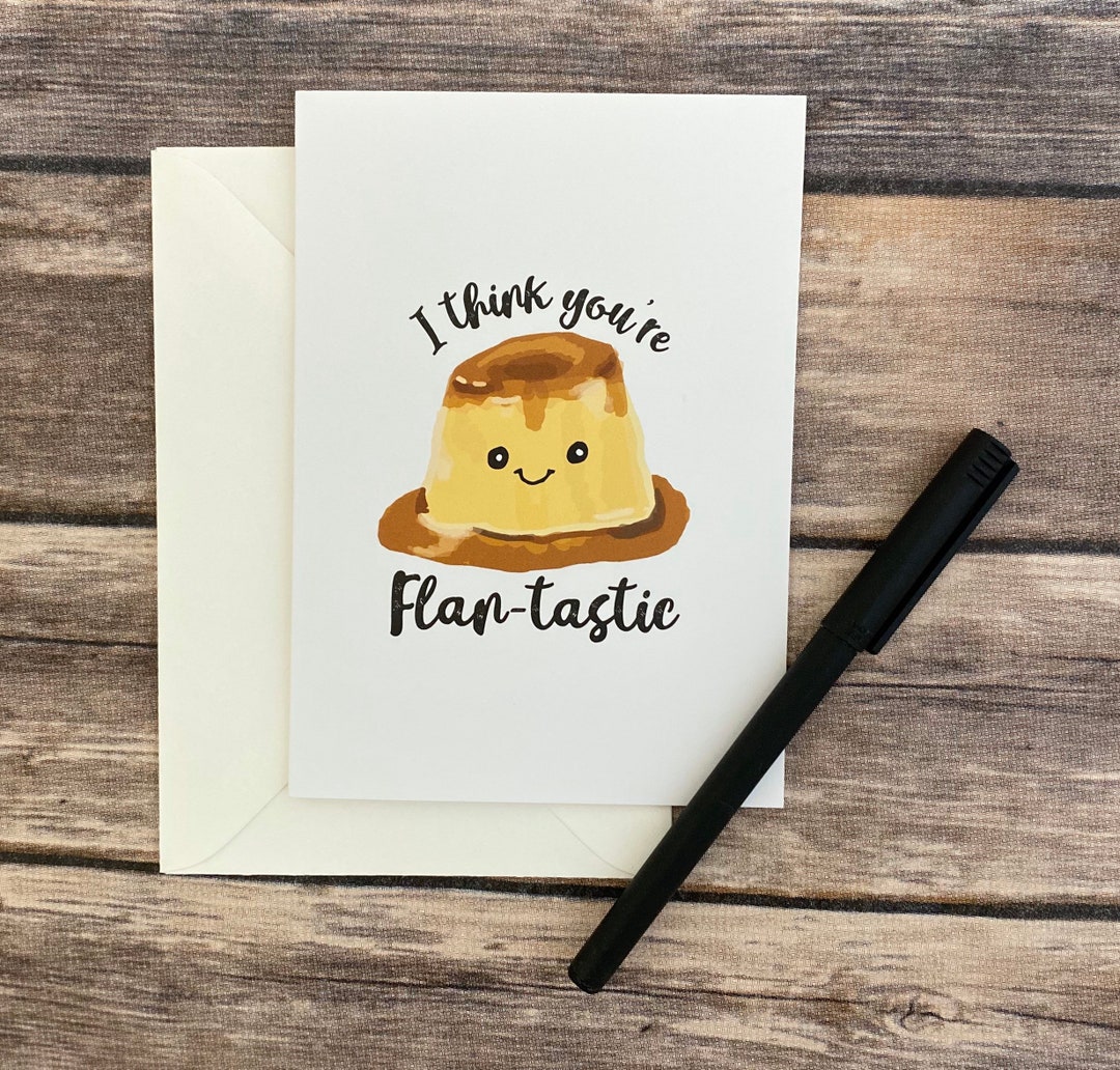Funny Birthday Flan Pun Card anniversary Card I Love You - Etsy