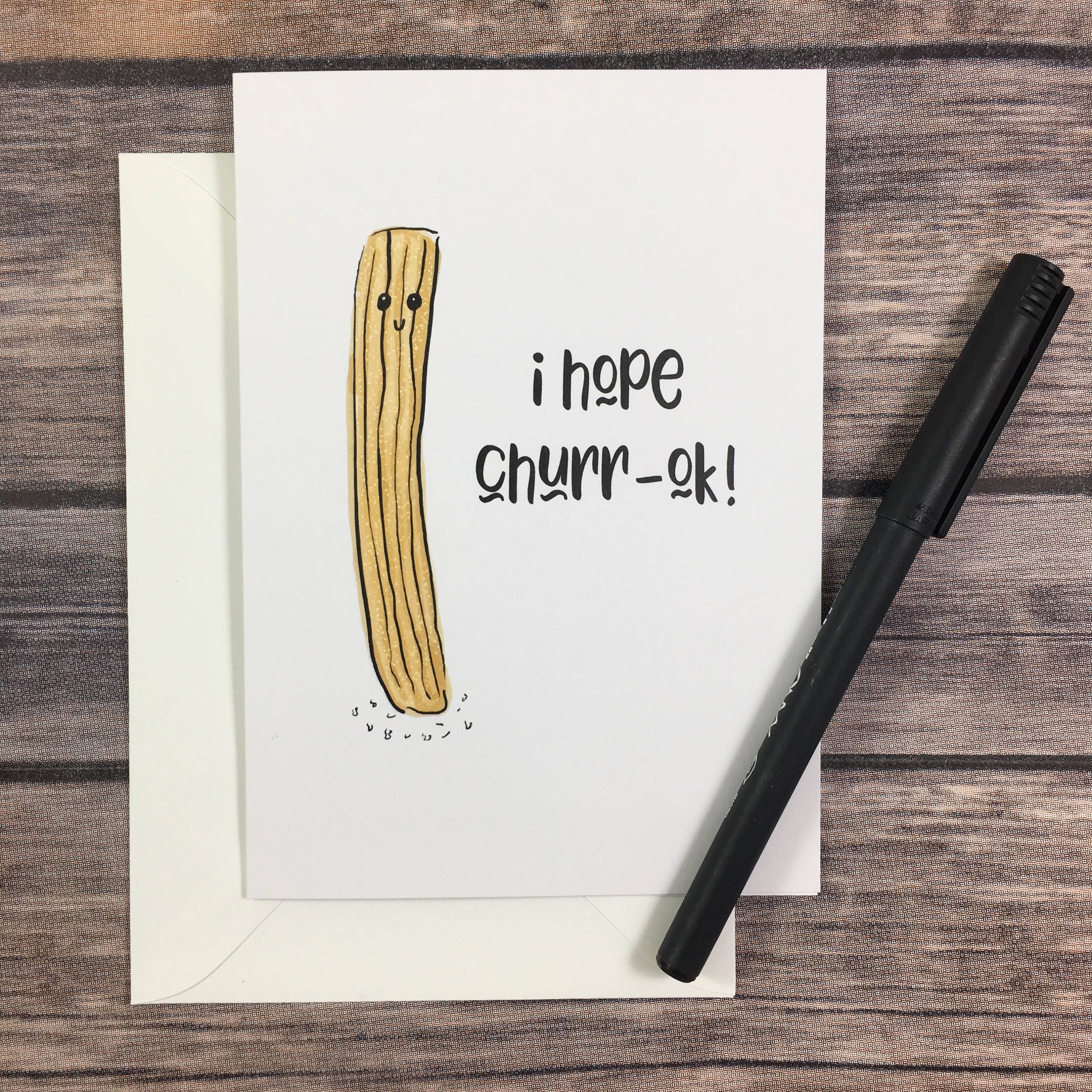 Funny Feel Better Churro I Hope You're Ok Pun Card Get - Etsy Ireland