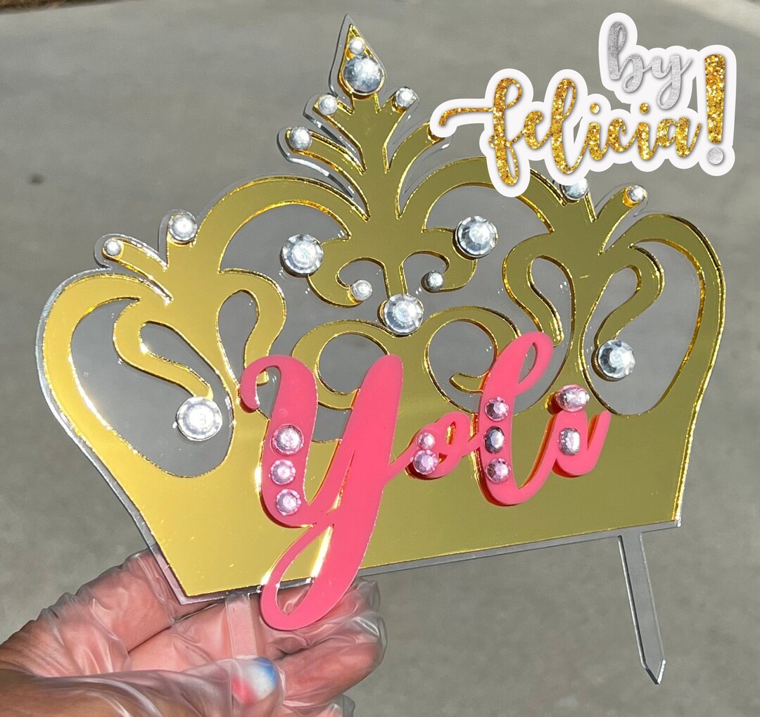 Crown Cake Topper, Custom Cake Topper, Princess Party Decoration ...