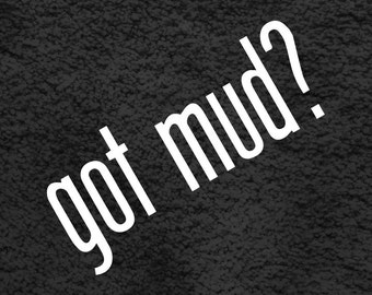 Got mud | Etsy