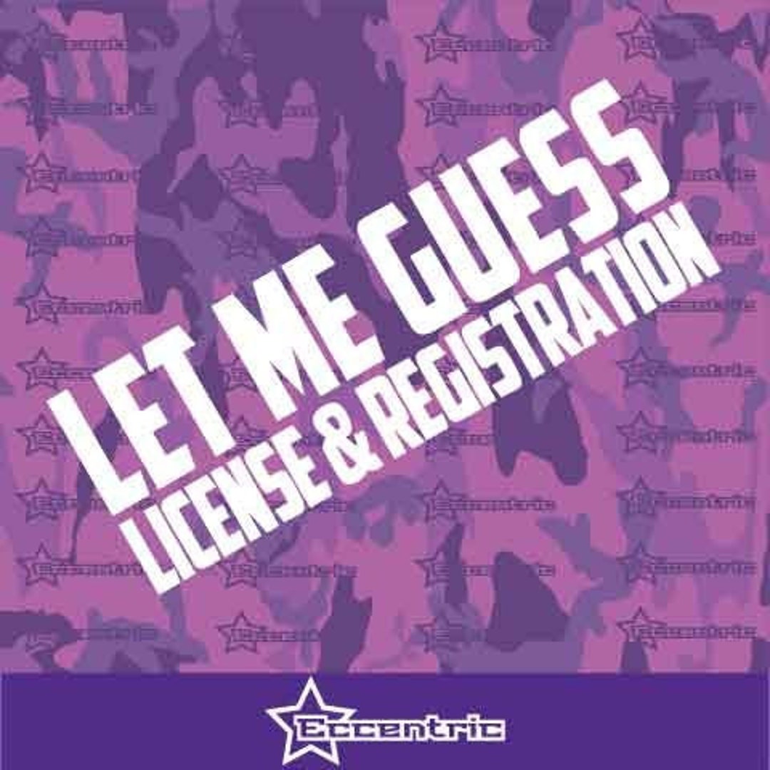 Let Me Guess License and Registration Sticker Funny Hater JDM Car ...