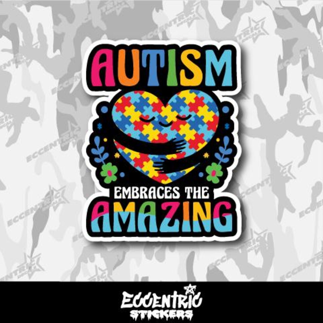 Autism Embrace the Amazing Vinyl Sticker - Etsy