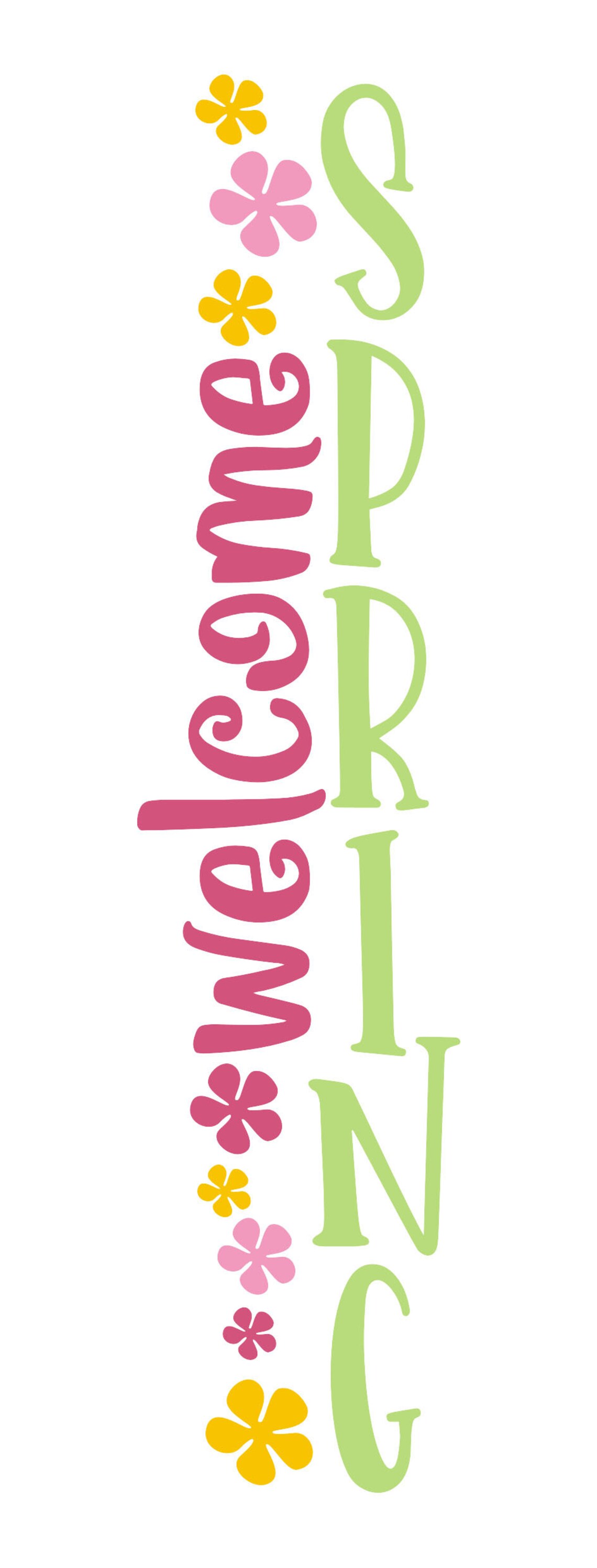 Welcome Spring Vertical Door Sign Instant Download Svg, Dxf, Eps, Jpeg ...