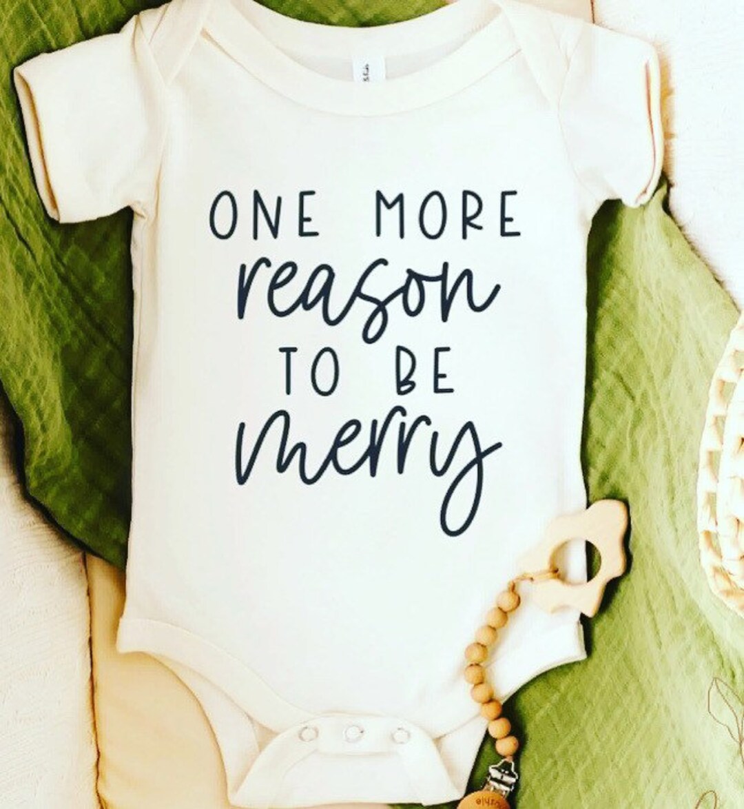 One More Reason to Be Merry Cute Baby Onesie®s - Etsy