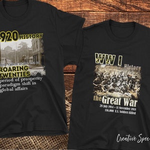 History T Shirt, 1920 History, World War One, WW1, the Roaring Twenties ...