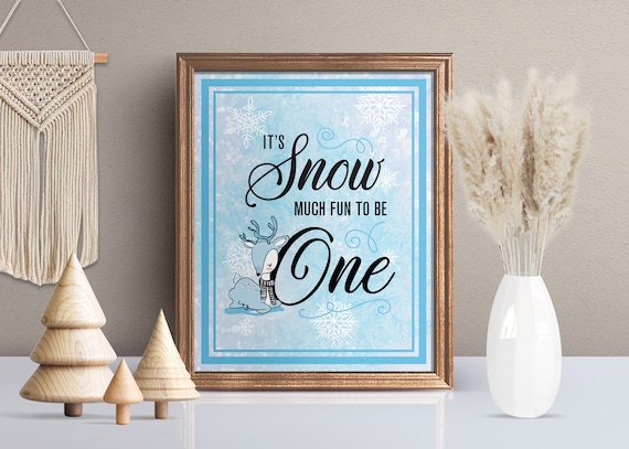 Winter Snow Much Fun to Be One Sign / Printable ONEderland Sign / Blue ...