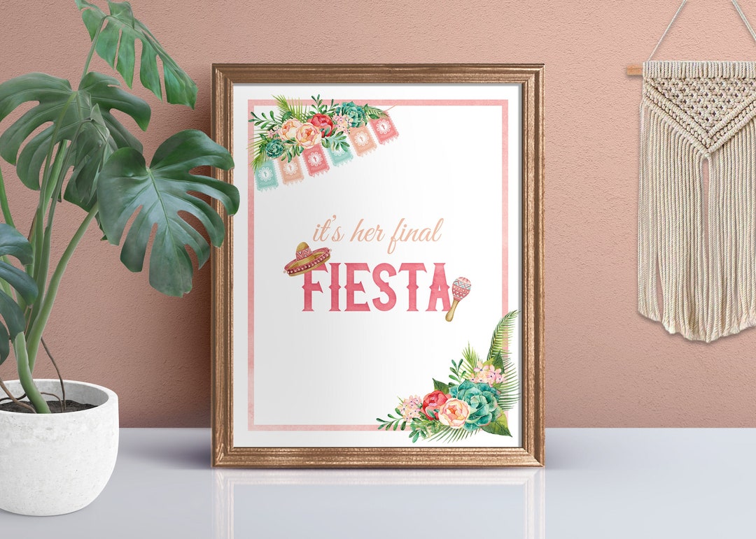 Final Fiesta Party Sign / Fiesta Bachelorette Party Decorations ...