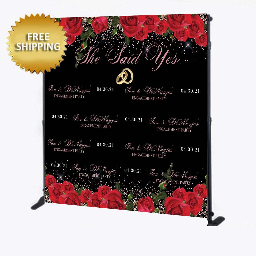 She Said Yes Backdrop, Roses Backdrop, Roses Step and Repeat, Wedding ...
