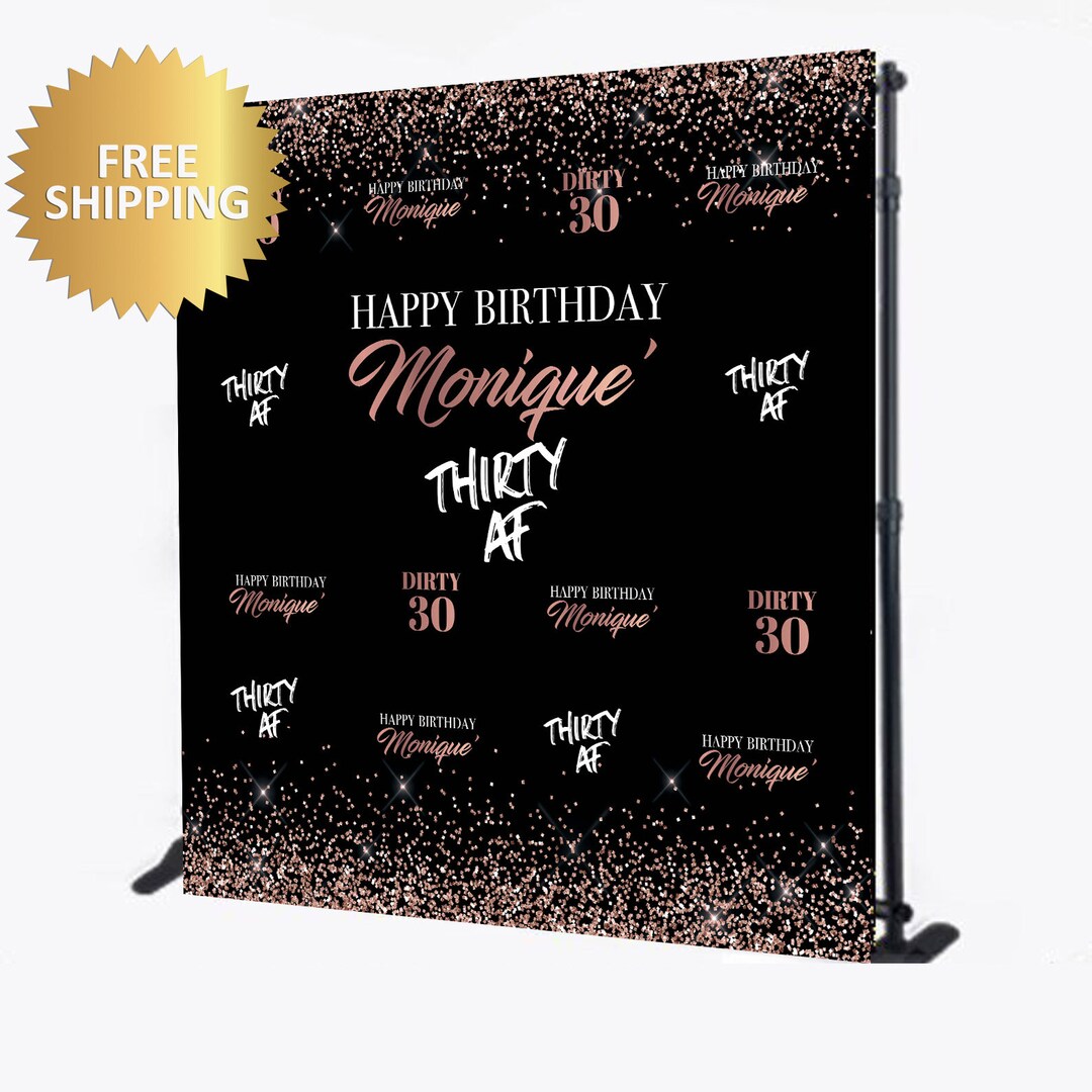 Dirty Thirty Step and Repeat, Dirty Thirty Backdrop, Thirty AF Backdrop ...