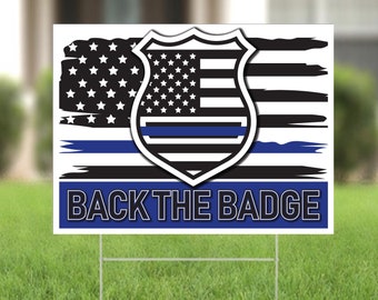 BACK THE BLUE Yard Sign Thin Blue Line Lawn Sign Double | Etsy