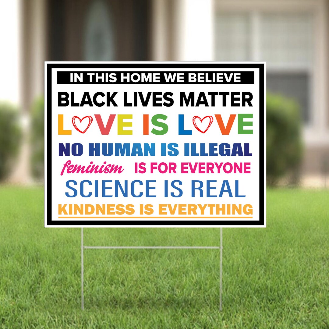 In This House We Believe Yard Sign - Black Lives Matter Lawn Sign ...
