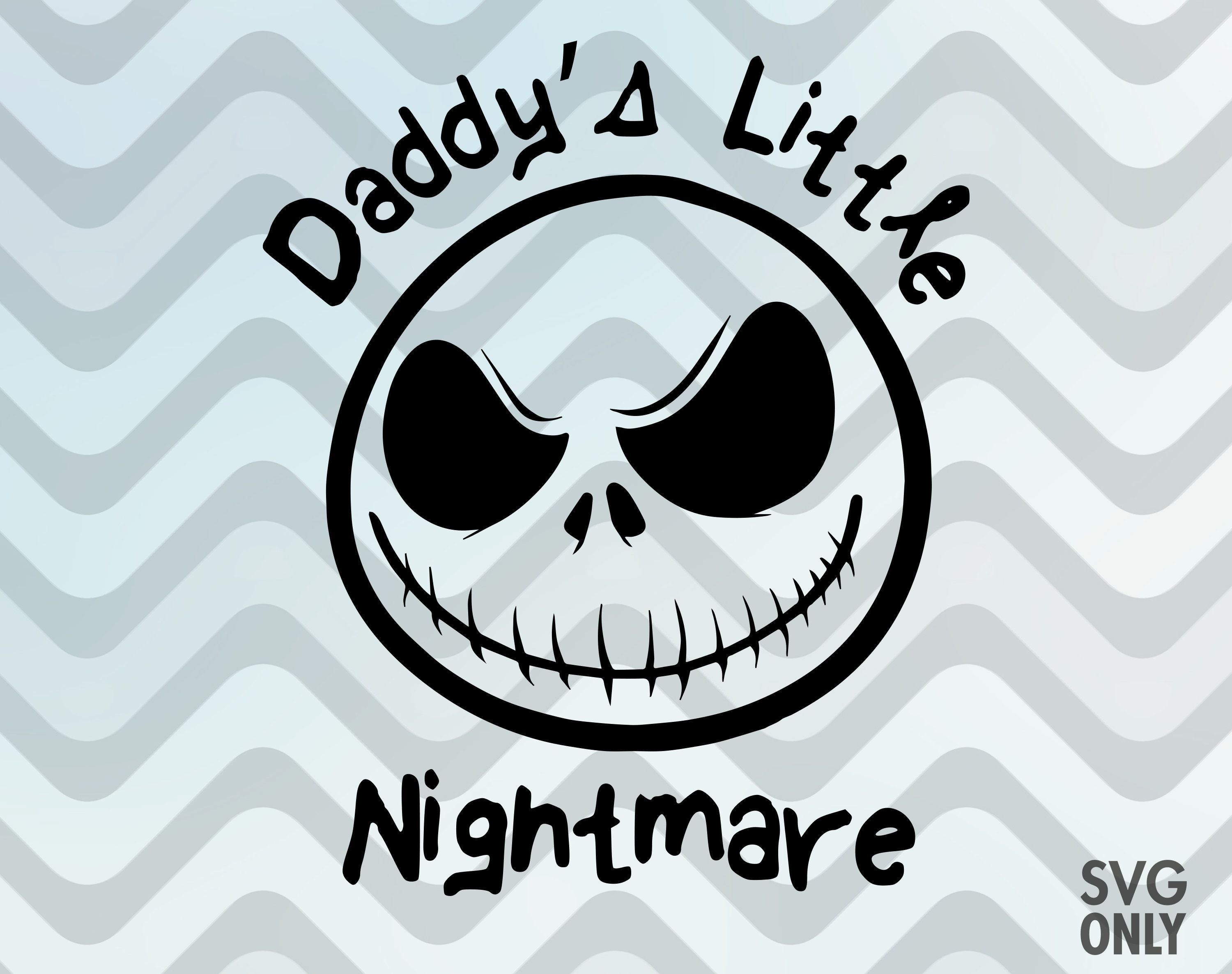 Daddy's Little Nightmare SVG Cutting File - Etsy