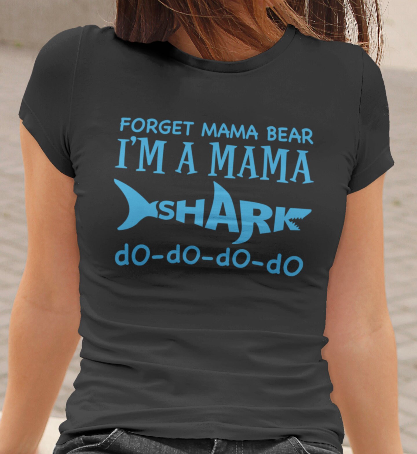Forget Mama Bear I'm a Mama Shark - Mom Svg File T-shirt Design ...