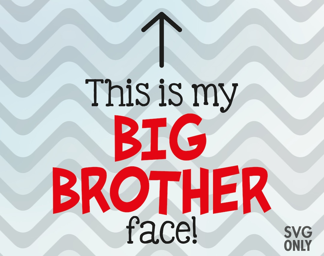 This is My Big Brother Face SVG File - Etsy