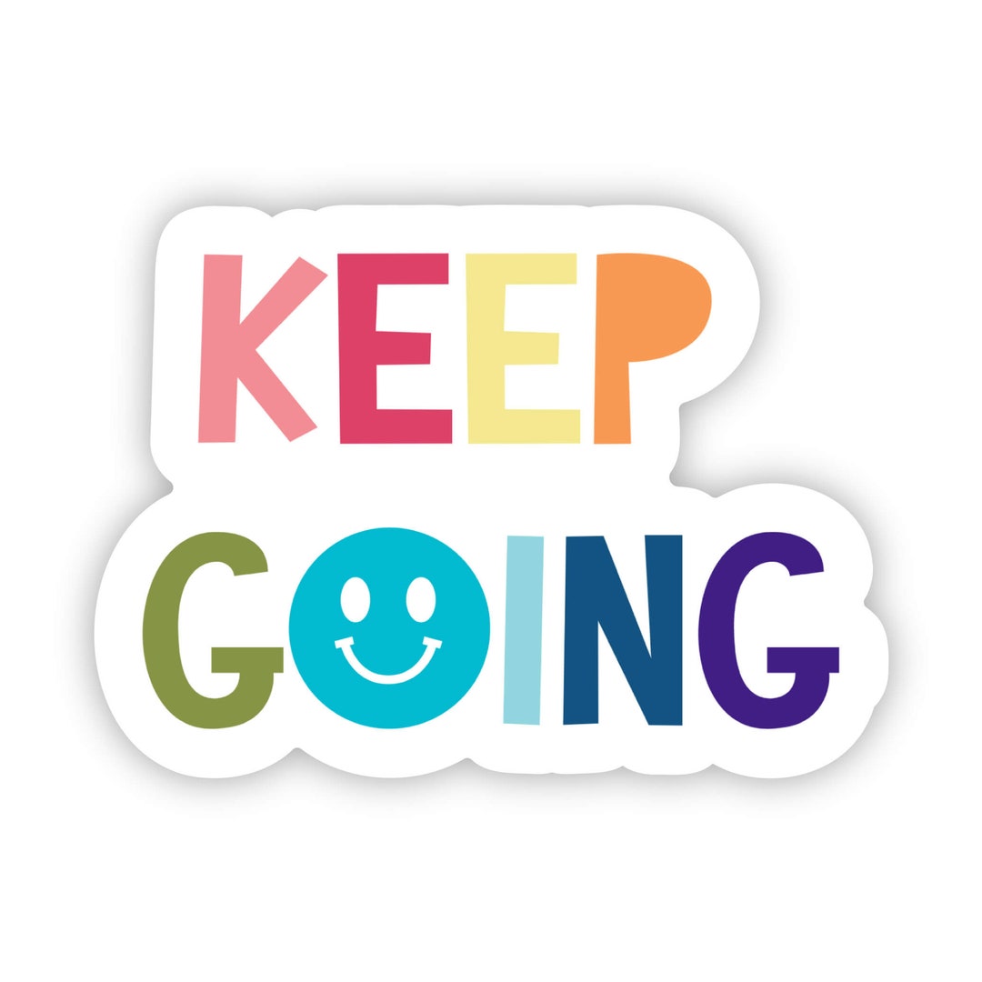 Keep Going Sticker, Mental Health Sticker, Suicide Awareness Sticker ...