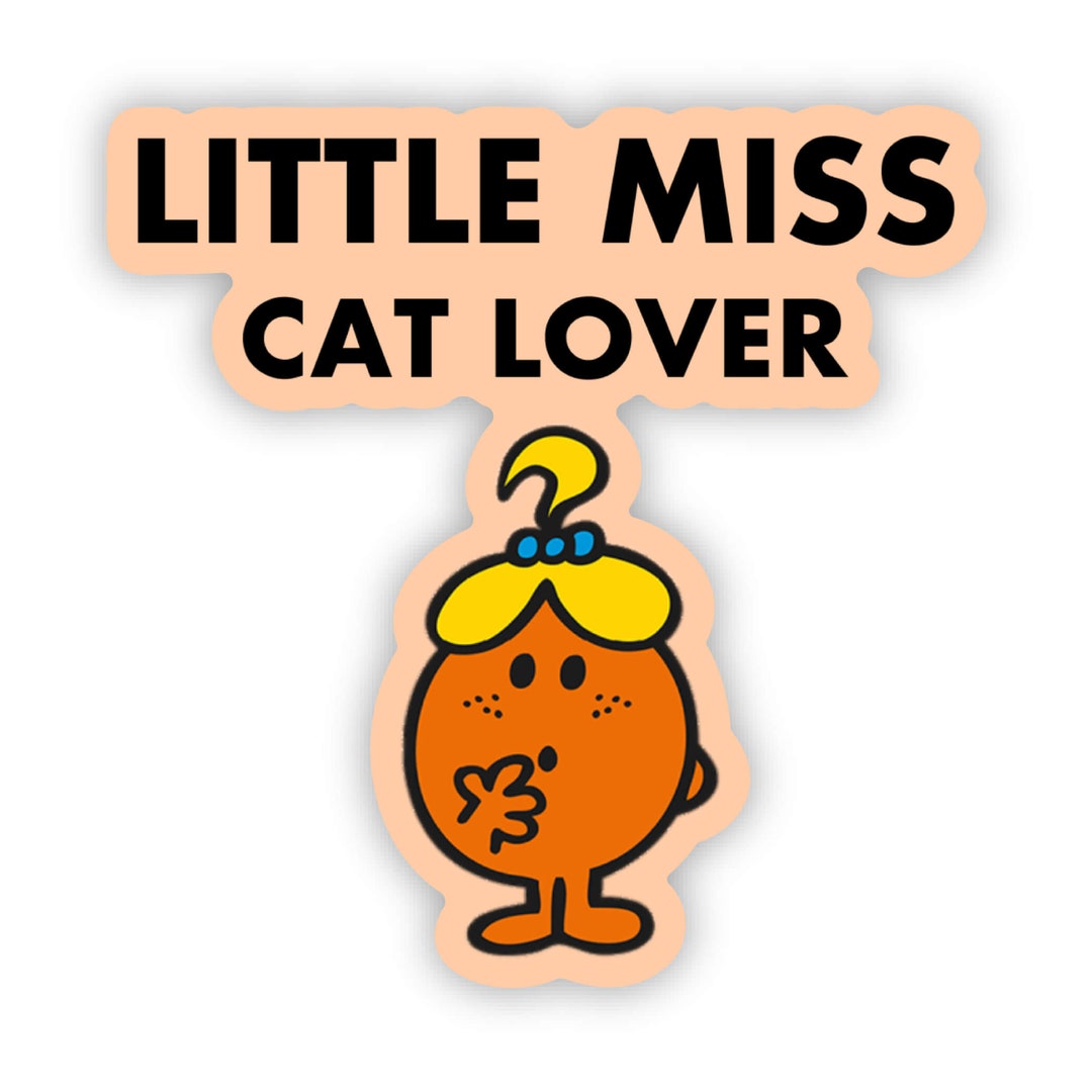 Little Miss Cat Lover Sticker, Little Miss Stickers, Cat Lover Meme ...