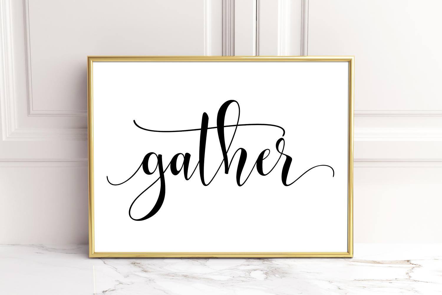 Gather Printable Gather Sign Gather Wall Decor Gather Wall | Etsy