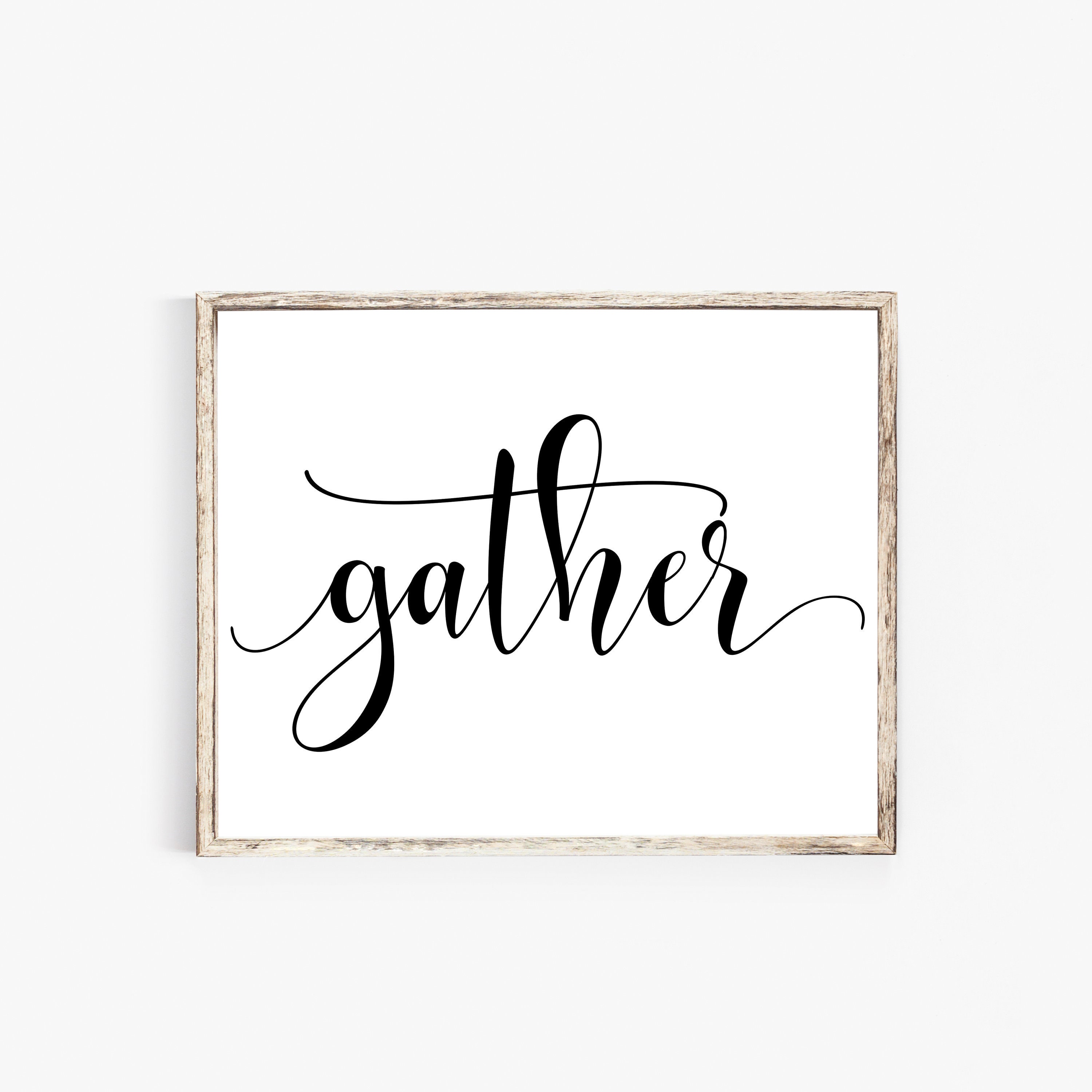Gather Printable Gather Sign Gather Wall Decor Gather Wall | Etsy