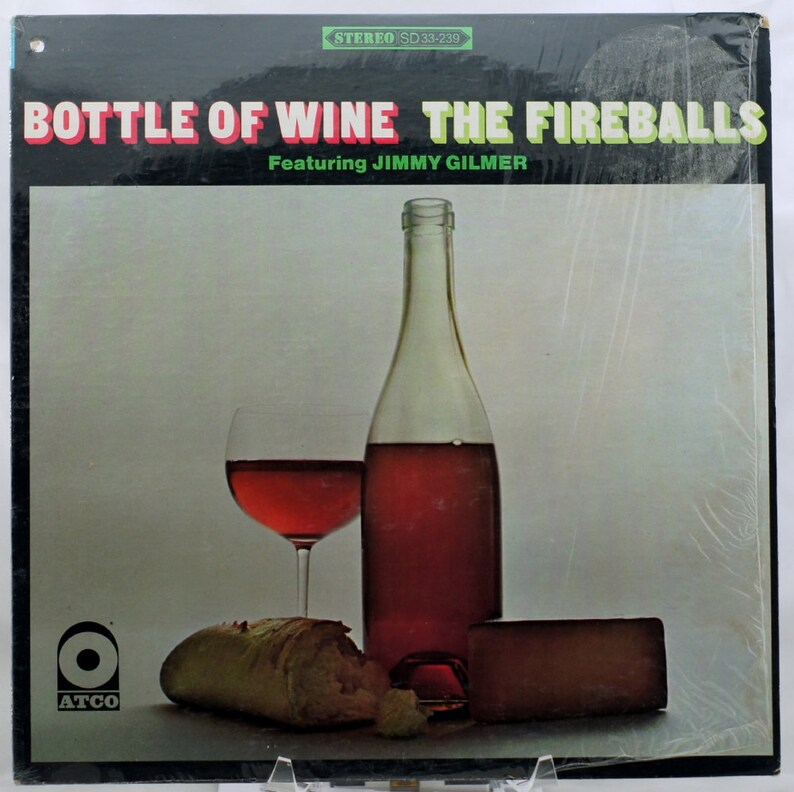 The Fireballs - Bottle of Wine - ATCO SD 33-239 Stereo - First Issue ...