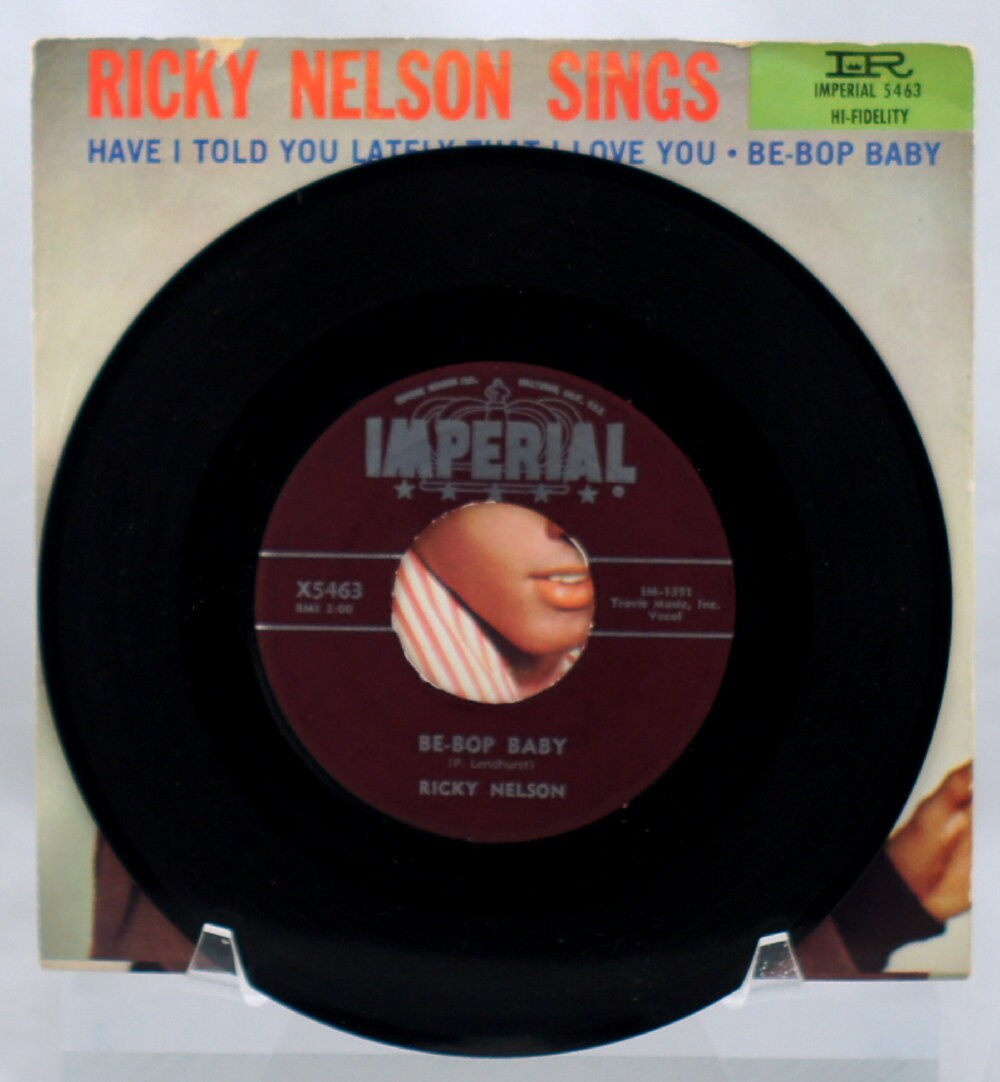 Ricky Nelson - Have I Told You Lately That I Love You / Be-bop Baby ...