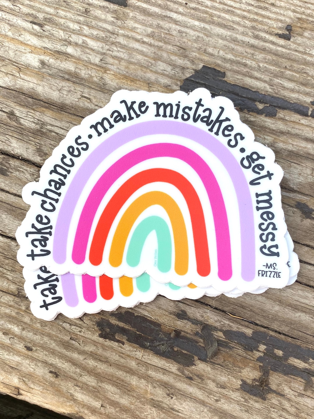 Ms. Frizzle Rainbow Sticker: Take Chances, Make Mistakes (3"x2.17") - Etsy