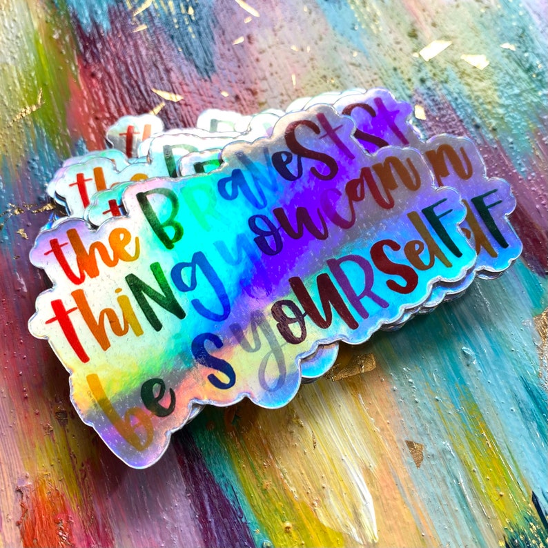 Be Yourself - Rainbow - Durable & Weatherproof Holographic Vinyl Die ...