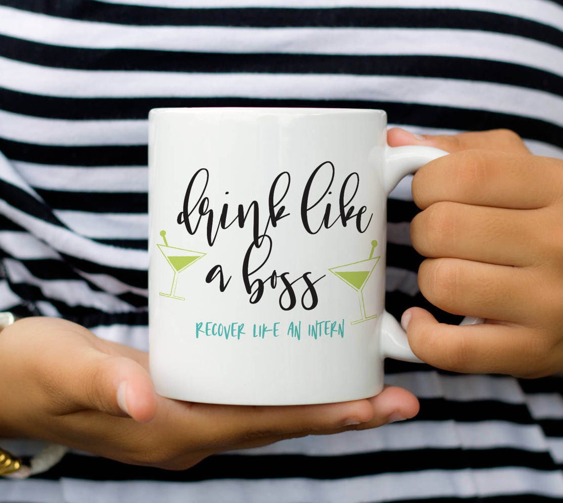Drink Like a Boss, Recover Like an Intern, Gift for Boss, Coffee Lover ...