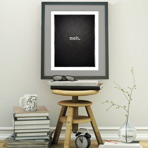 Meh Digital Art Print, Office Decor, Funny Art Print, Sassy Art Print ...