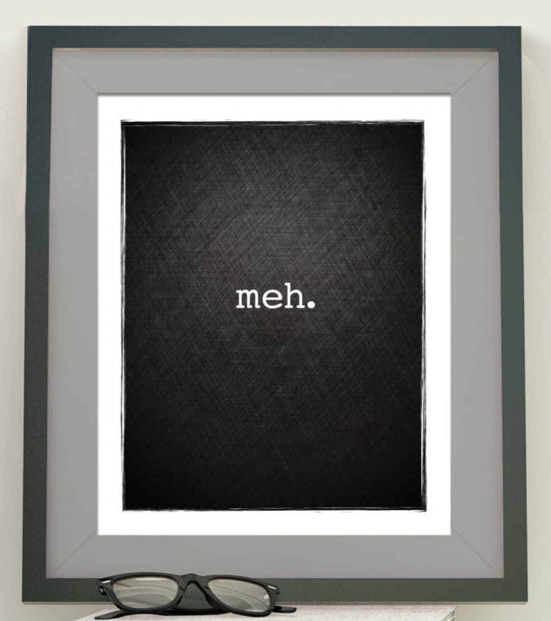 Meh Digital Art Print, Office Decor, Funny Art Print, Sassy Art Print ...