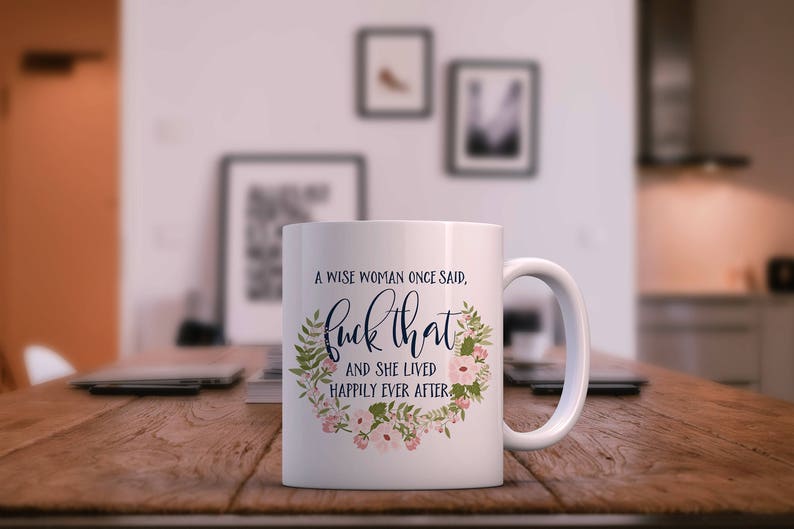 Curse Word Mug, Quote Mug, Coffee Mug, Cussing Mug, Gag Gift, Funny ...