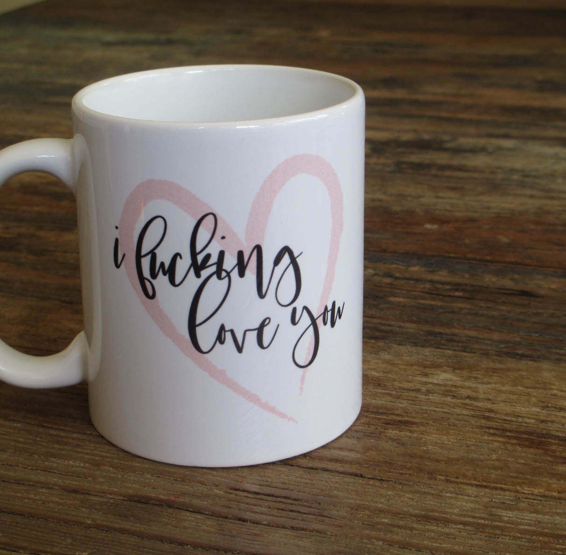Gift for Him Curse Word Mug I Fking Love You Coffee Mug - Etsy