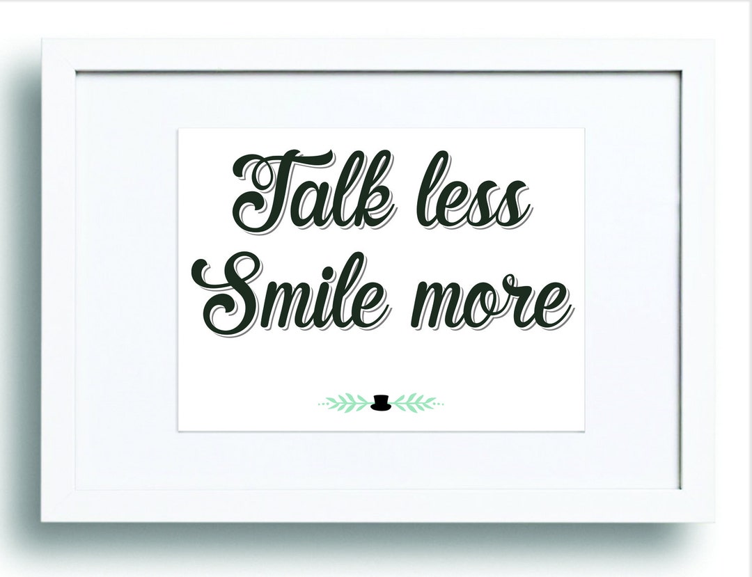 Talk Less Smile More, Broadway Musical Digital Print, Instant Download ...