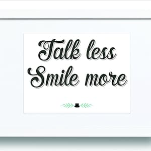 Talk Less Smile More, Broadway Musical Digital Print, Instant Download ...