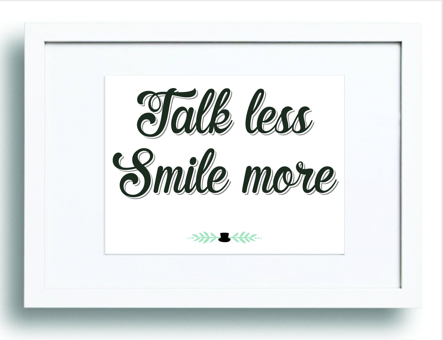 Talk Less Smile More, Broadway Musical Digital Print, Instant Download ...