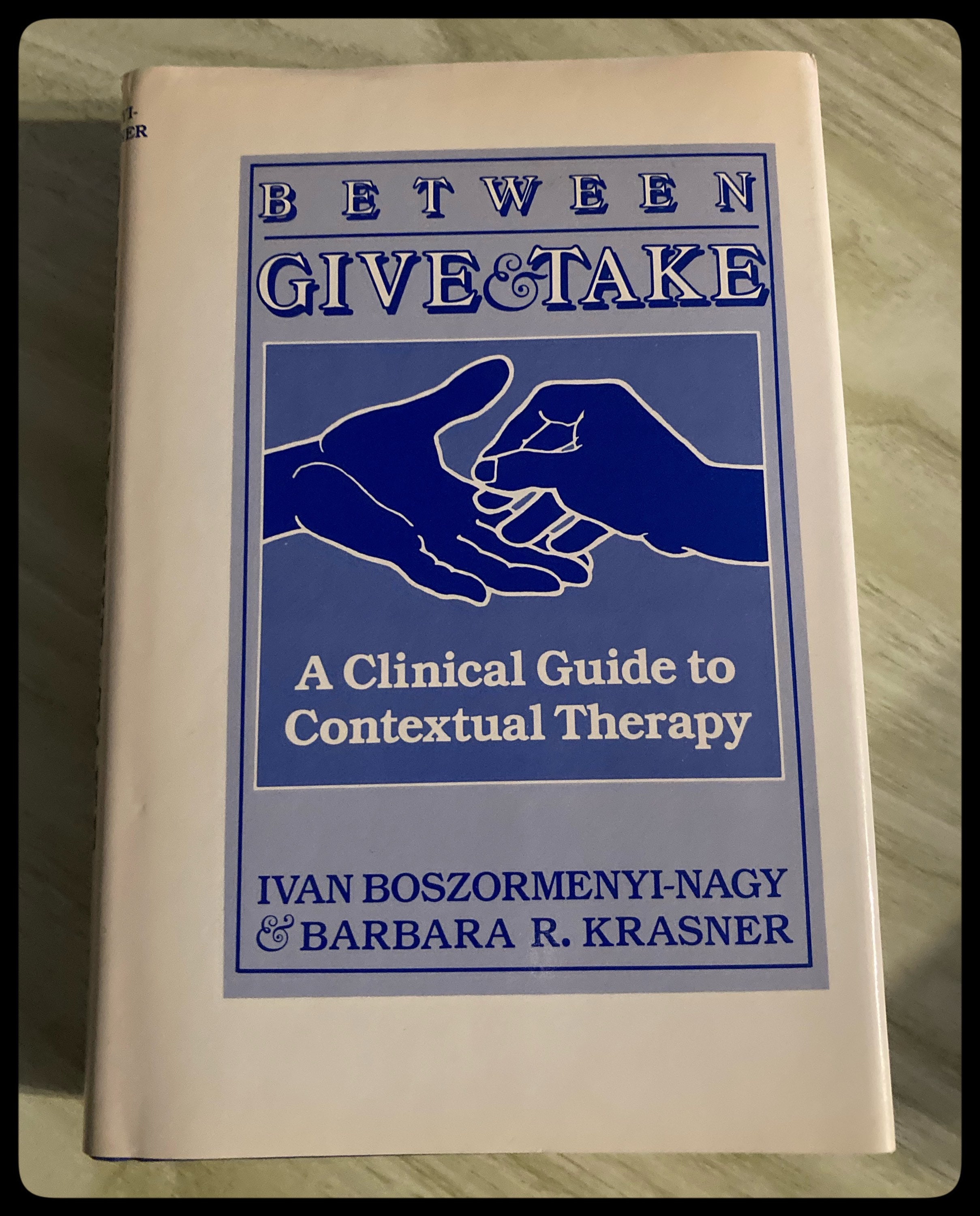Between Give and Take A Clinical Guide to Contextual Therapy - Etsy