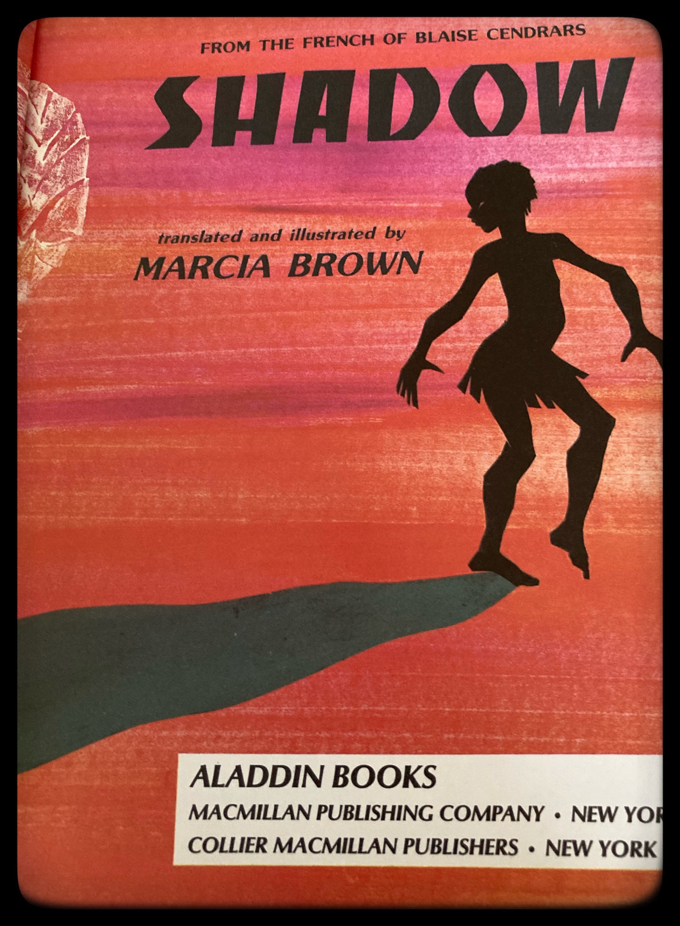 Shadow Translated and Illustrated by Marcia Brown From the French of ...