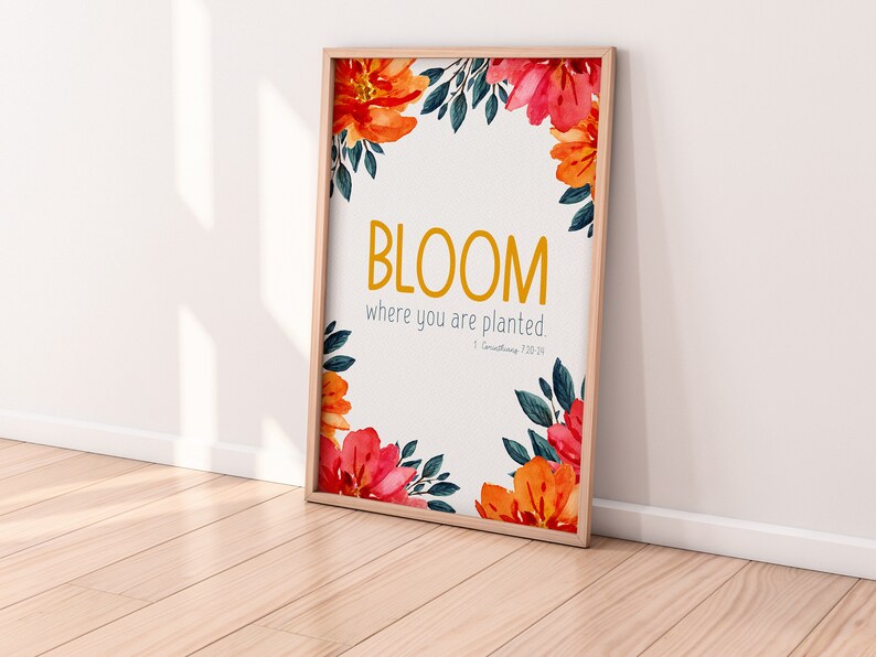 Bloom Where You Are Planted Quote Wall Art, Digital Download Quote Art ...