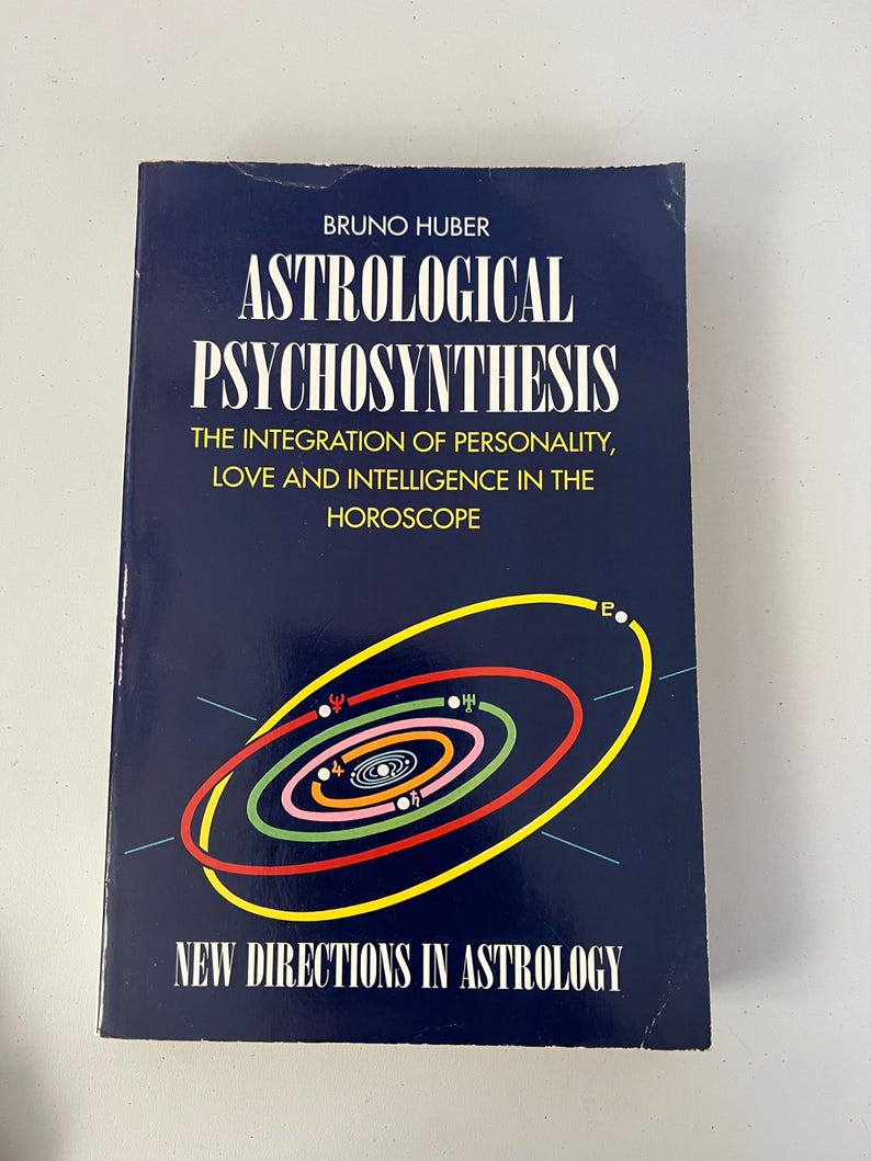 Astrological Psychosynthesis: the Integration of Personality, Love and ...