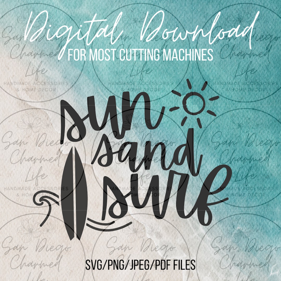 Sun, Sand, Surf SVG, Beach Nautical Cut File (digital Download) - Etsy